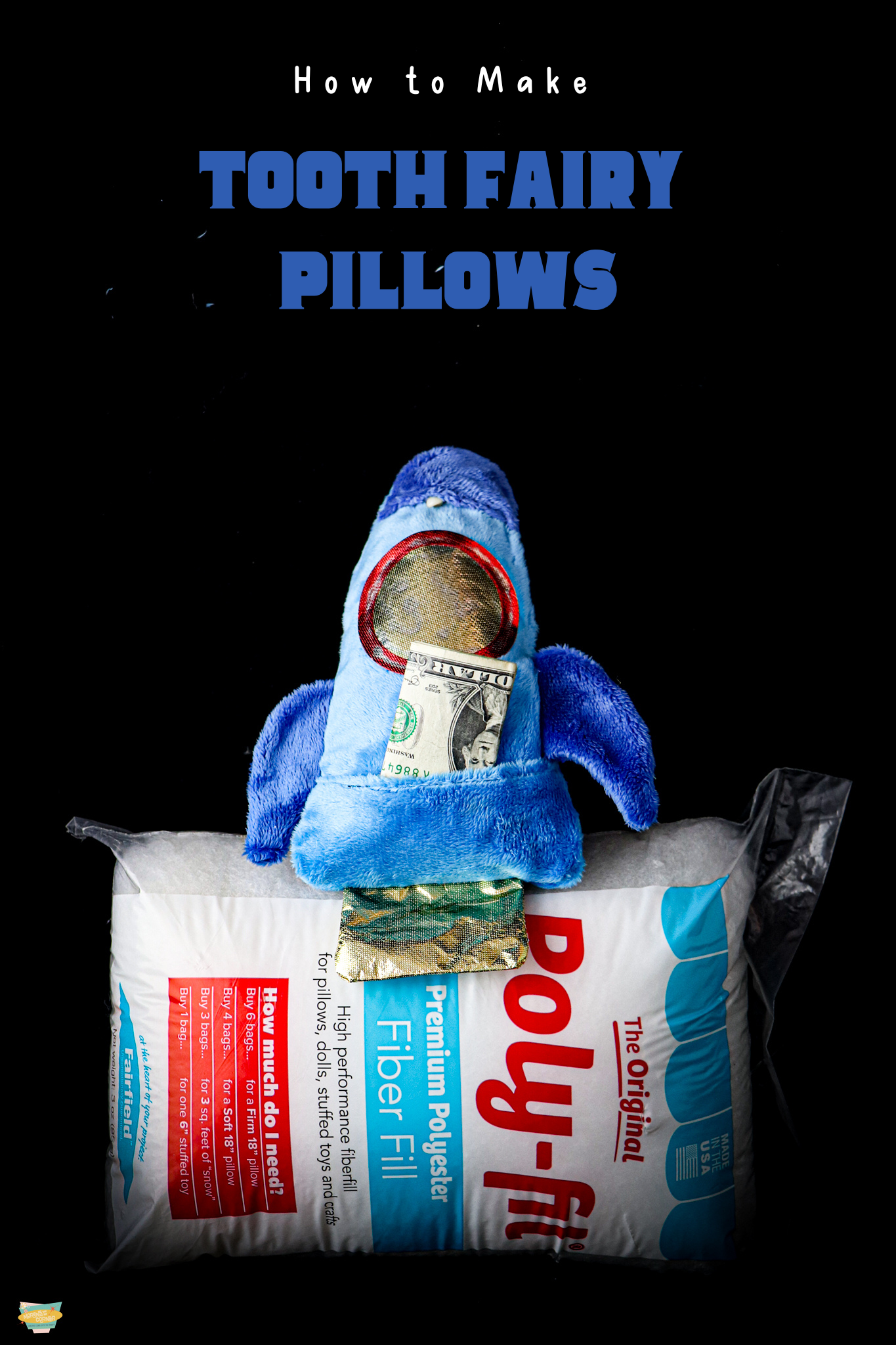 Out of This World Tooth Fairy Pillow Tutorials - Fairfield World Blog