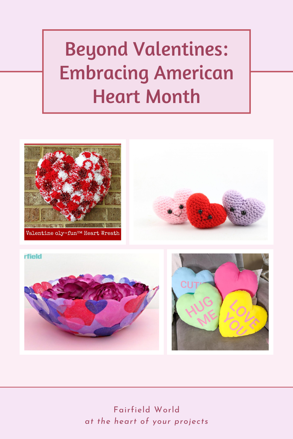 Beyond Valentines: Embracing American Heart Month - Fairfield World Blog